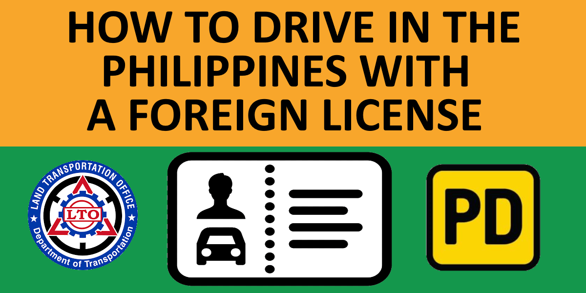Driving In The Philippines With A Foreign Driver License